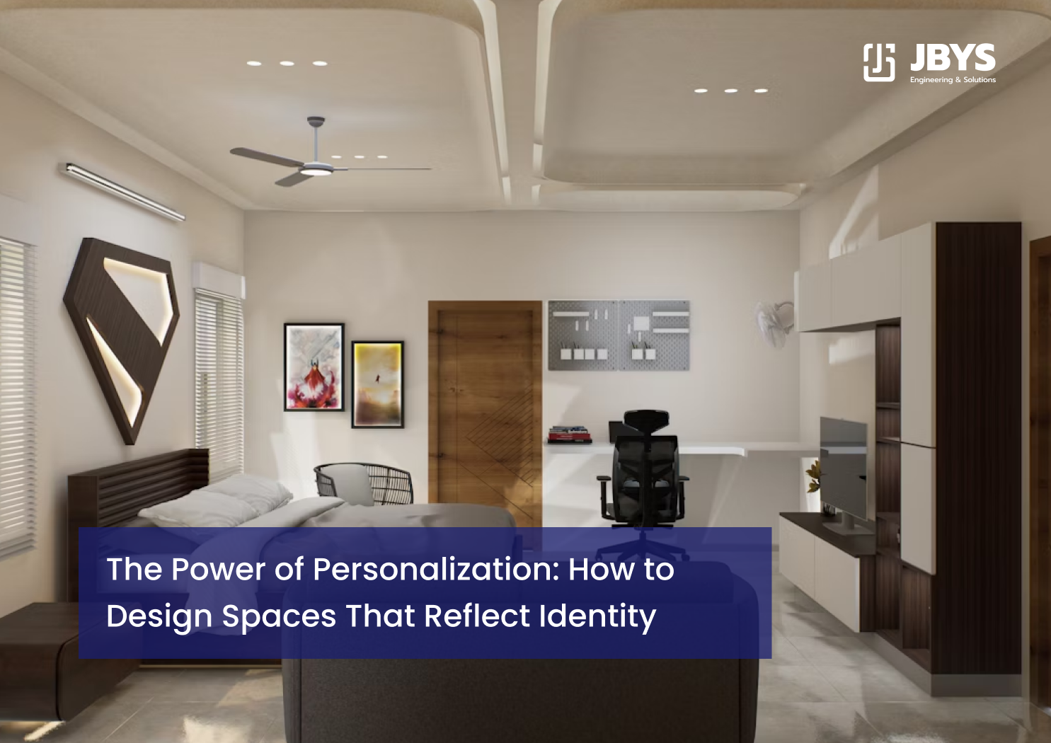 Power of Personalization: Design Spaces That Reflect Identity - JBYS ...